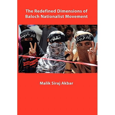 Baloch Nationalist Movement: Redefining Dimensions Philippines | Ubuy