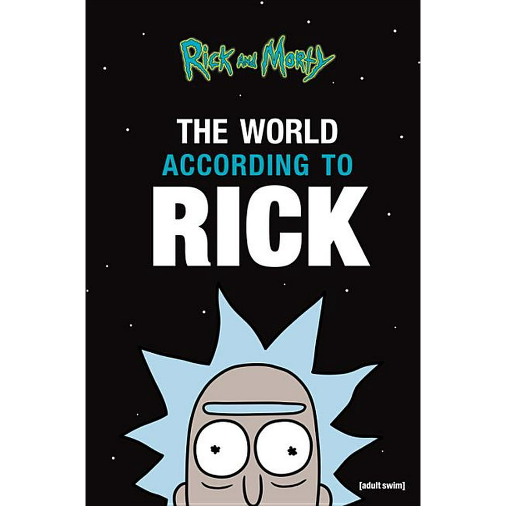 Rick and Morty Book: The World According to Rick (Hardcover) - Walmart ...