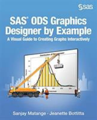 Pre-Owned SAS ODS Graphics Designer by Example: A Visual Guide to ...