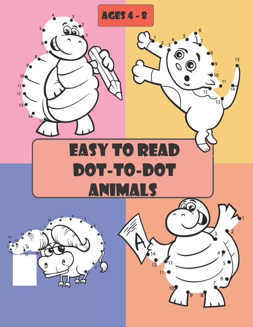 Easy to Read Dot-to-Dot Animals : 105 pages, Fun Connect The Dots Books ...