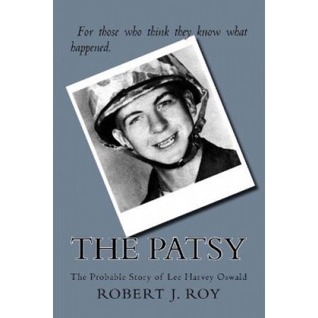 The Patsy: The Probable Story of Lee Harvey Oswald | Walmart Canada