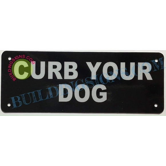 Curb Your Dog Sign