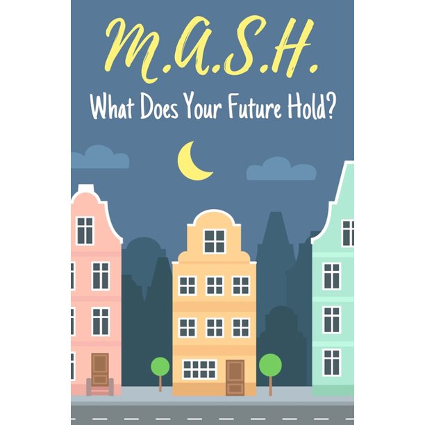 M.A.S.H. What Does Your Future Hold?: A Classic Mash Game Activity Book ...