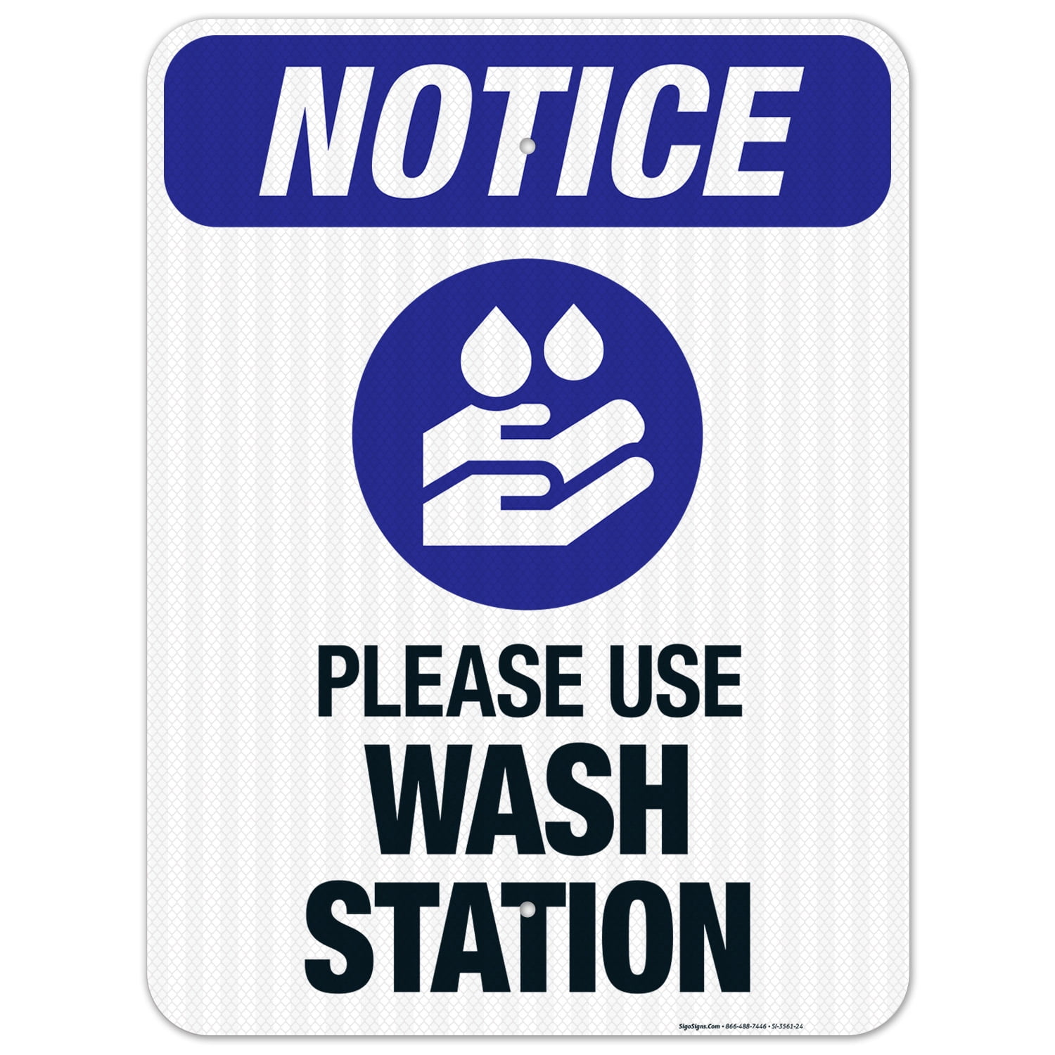 Please Use Wash Station Sign, OSHA Notice Sign, 18x24 Reflective ...