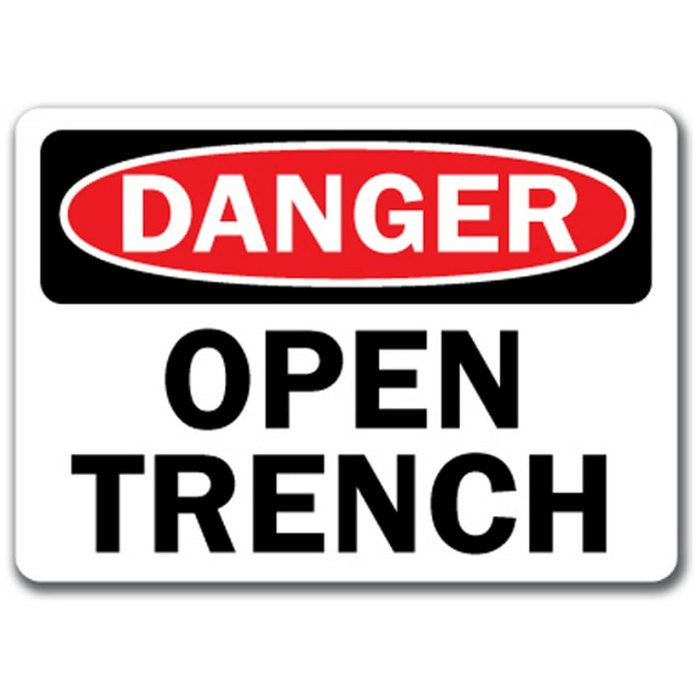 Danger Sign - Open Trench - 10" x 14" OSHA Safety Sign - Walmart.com ...