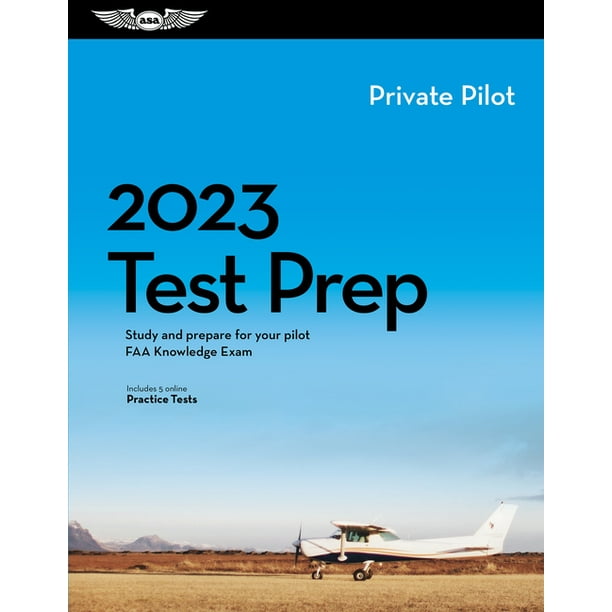 Asa Test Prep: 2023 Private Pilot Test Prep : Study and Prepare for ...