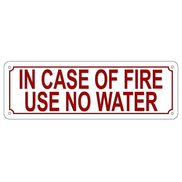 IN CASE IF FIRE USE NO WATER SIGN (Red Background, reflective ...
