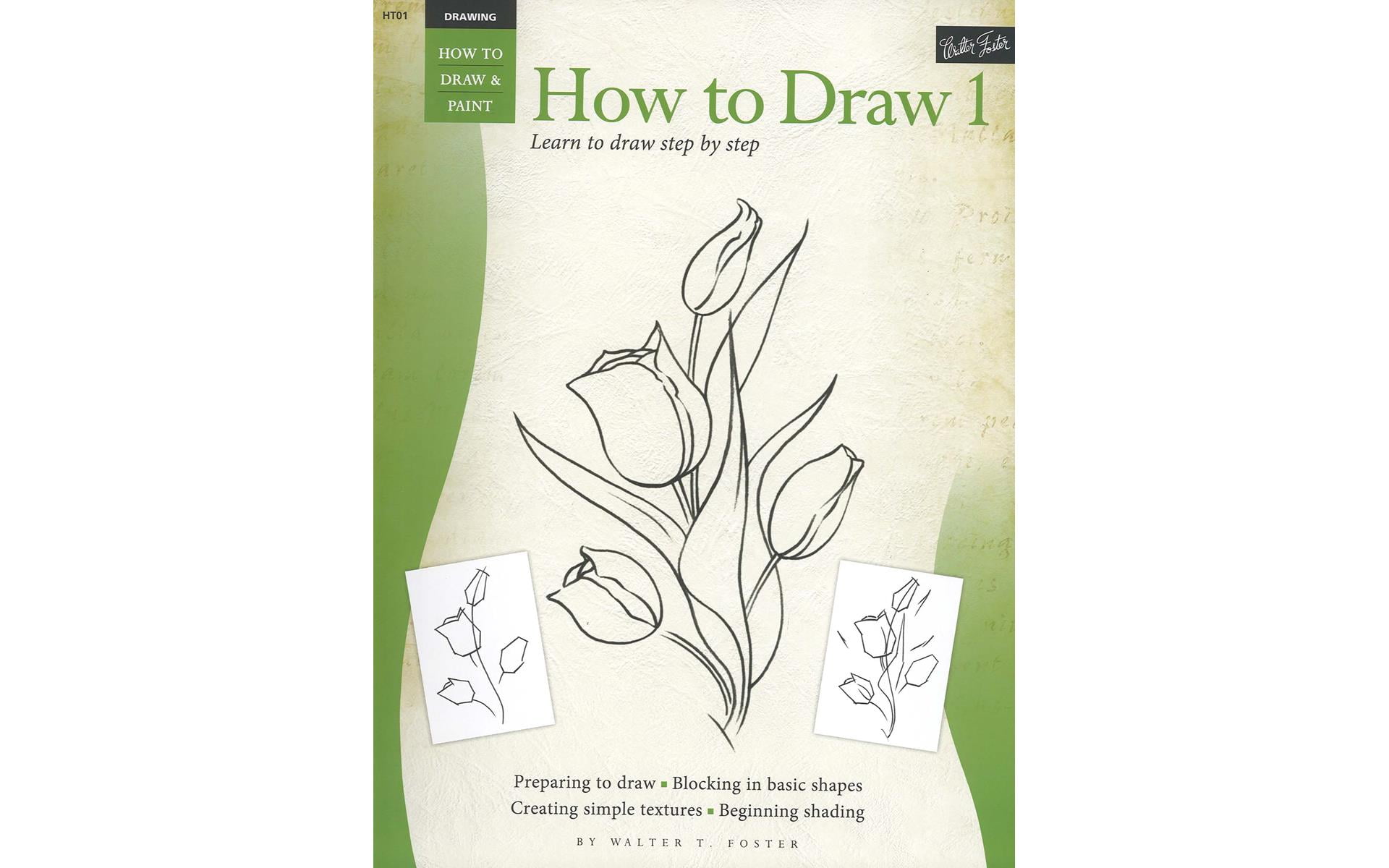 Walter Foster How to Draw and Paint: Drawing: How to Draw 1 - Walmart.com