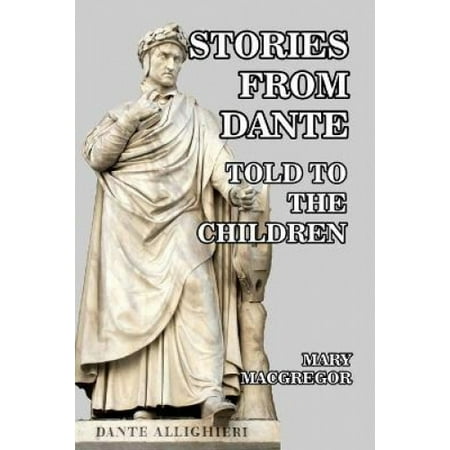 Stories from Dante: Told to the Children | Walmart Canada