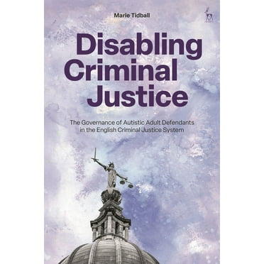 Disabled Justice?: Access to Justice and the UN Convention on the ...