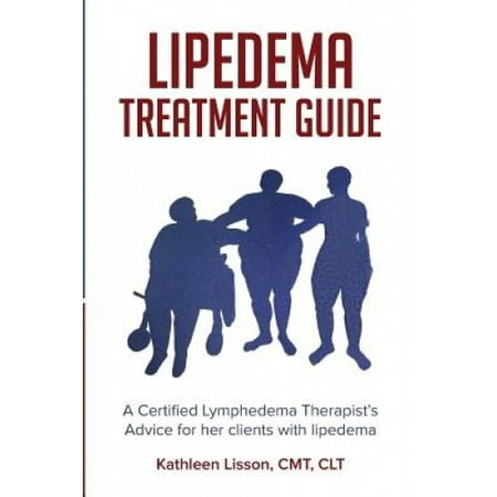 Lipedema Treatment Guide: A Certified Lymphedema Therapist's Advice for ...
