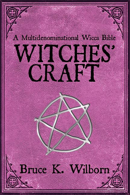 Witches' Craft : A Multidenominational Wicca Bible (Paperback ...