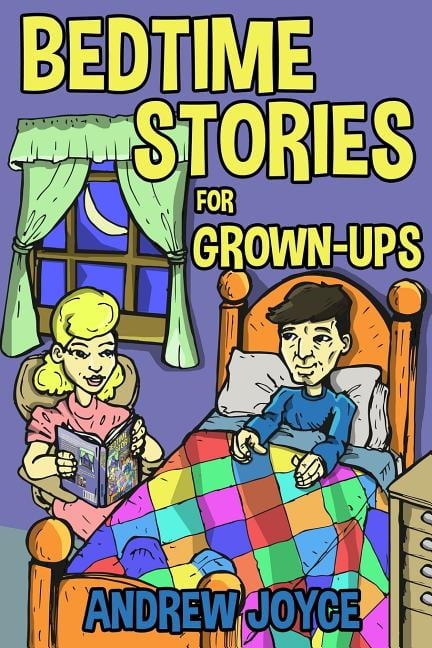 Bedtime Stories For Grown Ups Walmart Walmart bedtime-stories-for-grown-ups-walmart-walmart