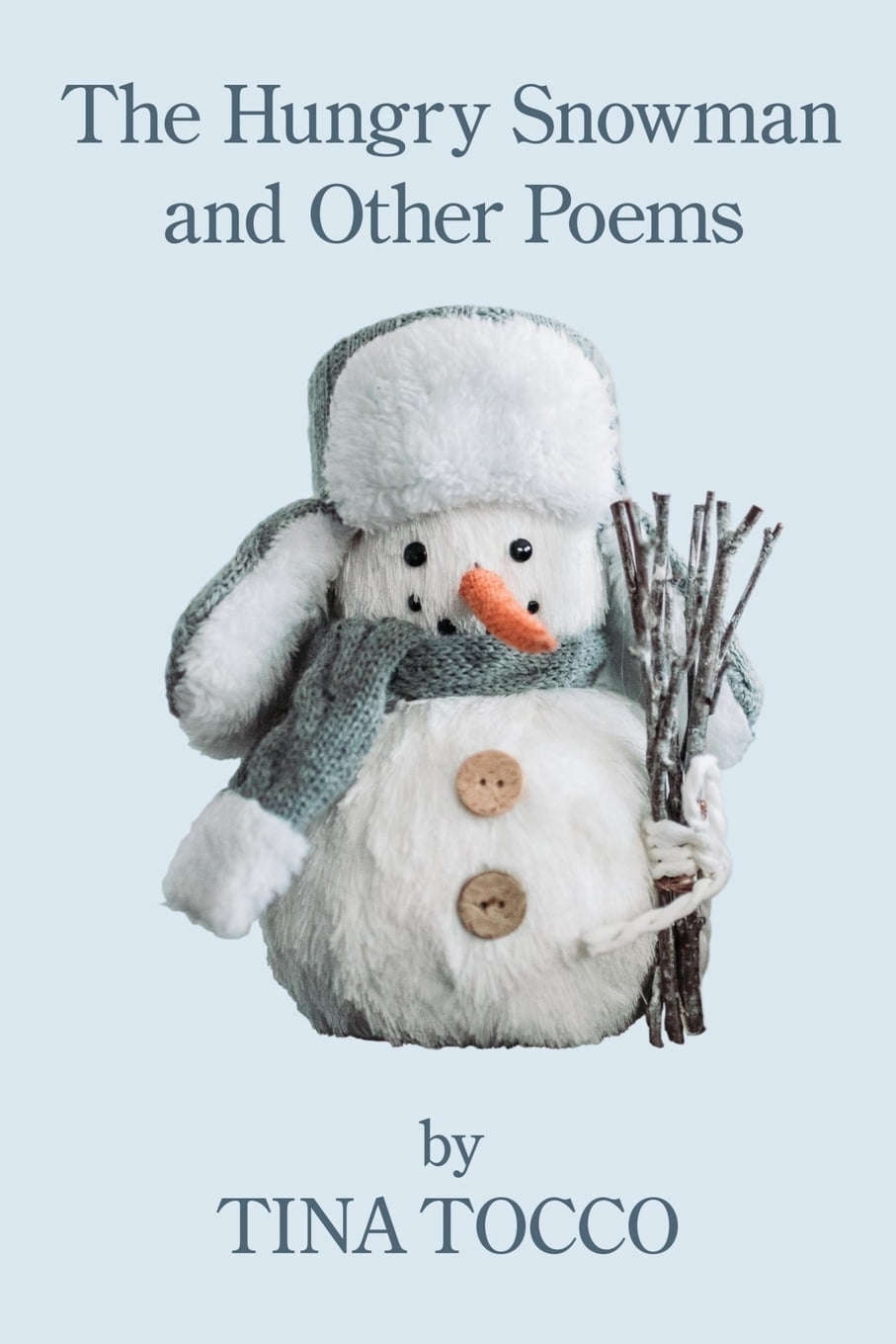 The Hungry Snowman and Other Poems (Paperback) - Walmart.com