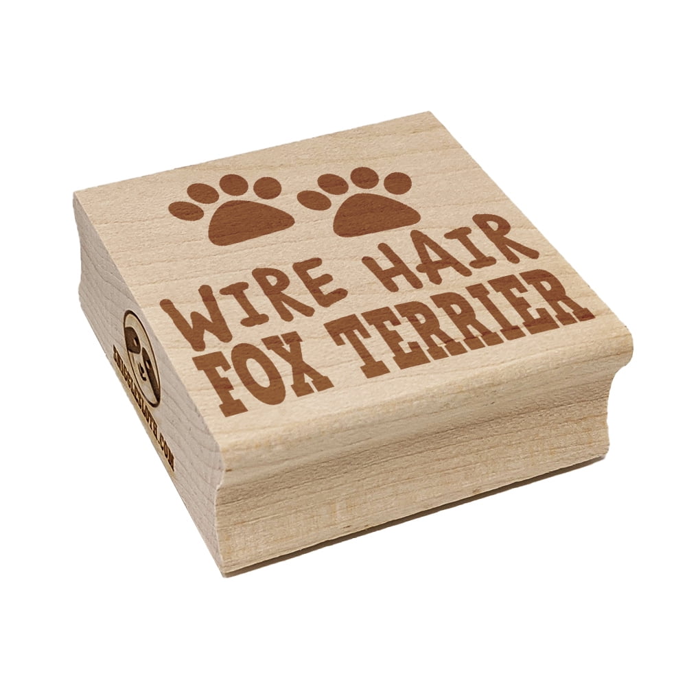 Wire Hair Fox Terrier Dog Paw Prints Fun Text Square Rubber Stamp ...