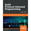 Swift 5 Protocol Oriented Programming-- Fourth Edition (Paperback ...