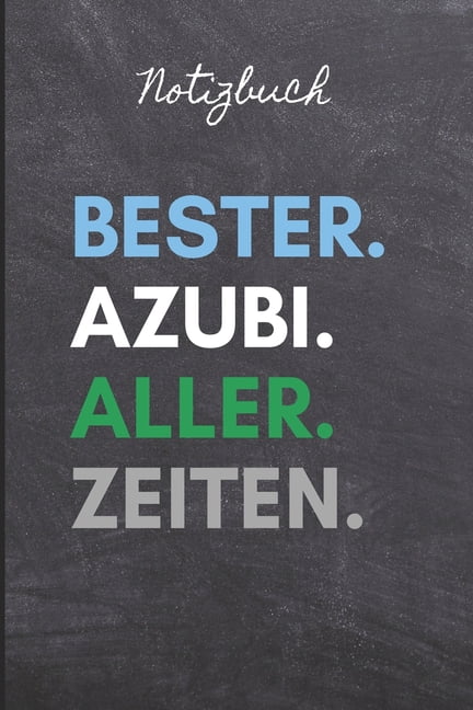 Notizbuch Bester. Azubi. Aller. Zeiten. : A5 Notizbuch LINIERT Geschenk ...