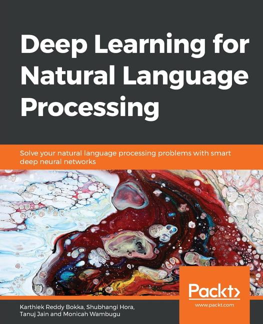 Deep Learning for Natural Language Processing (Paperback) - Walmart.com