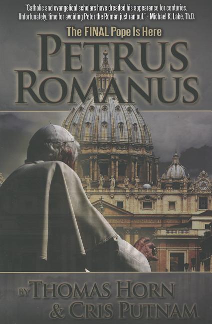 Petrus Romanus : The Final Pope Is Here (Paperback) - Walmart.com ...