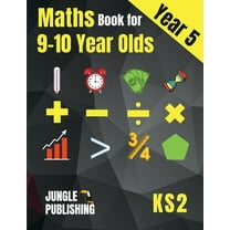 Maths Book for 9-10 Year Olds - KS2: Year 5 Maths Workbook Mental ...