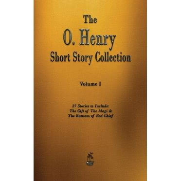 The O. Henry Short Story Collection - Volume I, (Paperback) - Walmart.com