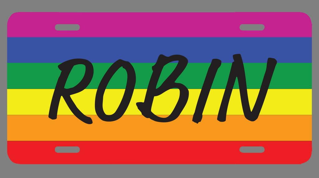 Robin Name Pride Flag Style License Plate Tag Vanity Novelty Metal | UV ...