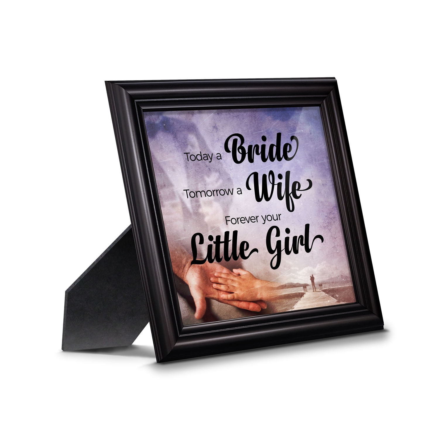 Today a Bride, Tomorrow a Wife, Forever Your Little Girl, Father of the ...