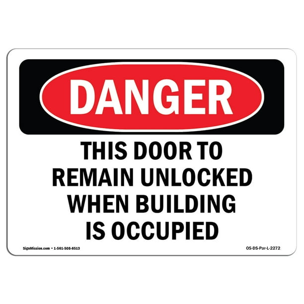 Door Must Remain Unlocked Sign