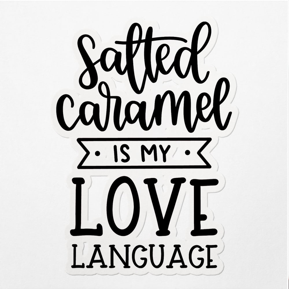 Vinyl Stickers Decals Of Salted Language Quote - Waterproof - Apply On ...