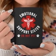 Do Not Pet Emotional Support Sister Supportive Coffee Mugs - Walmart.com