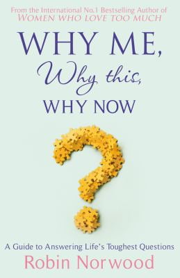 Pre-Owned Why Me, Why This, Why Now: A Guide to Answering Life's ...