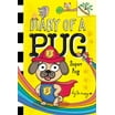 Diary of a Pug: Paws for a Cause: A Branches Book (Diary of a Pug #3 ...