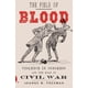 The Field of Blood : Violence in Congress and the Road to Civil War ...