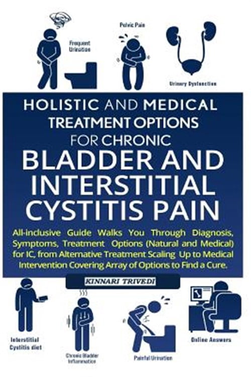 Pre-Owned Holistic And Medical Treatment Options For Chronic Bladder ...