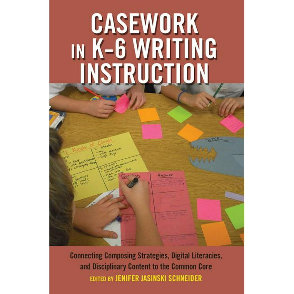 Critical Praxis and Curriculum Guides: Casework in K-6 Writing ...