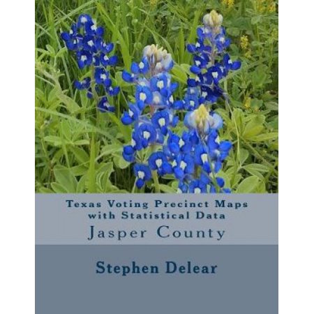 Texas Voting Precinct Maps with Statistical Data: Jasper County ...