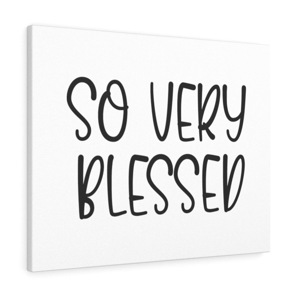 Scripture Walls So Very Blessed Bible Verse Canvas Christian Wall Art ...