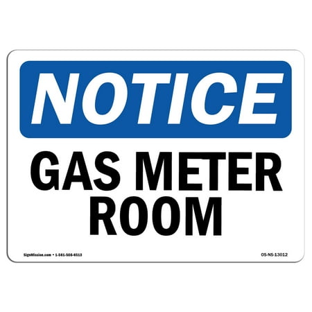 OSHA Notice Signs - Gas Meter Room Sign | Extremely Durable Made in the ...