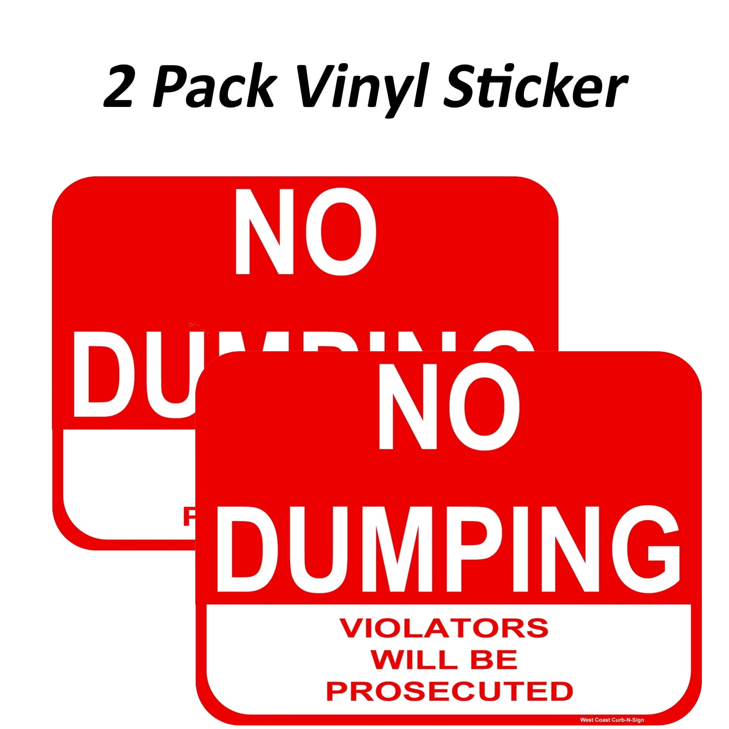 2 Pack No Dumping Stickers, Weatherproof, Water Resistant, Indoor and ...