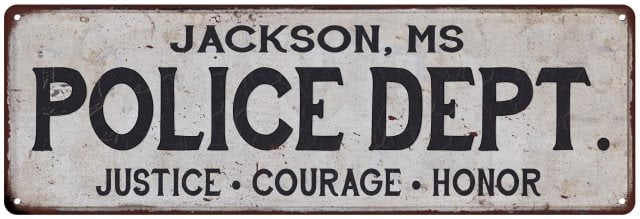 JACKSON, MS POLICE DEPT. Home Decor Metal Sign Gift 6x18 106180012138 ...
