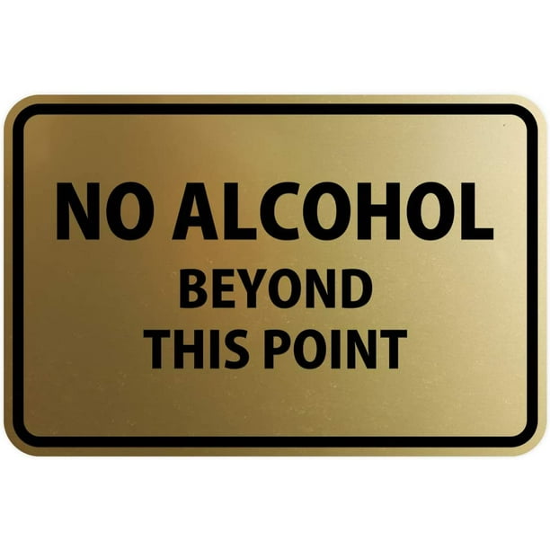 Signs ByLITA Classic Framed No Alcohol Beyond This Point Sign (Brushed ...