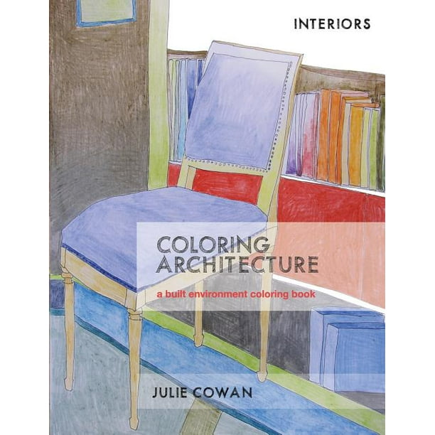 Coloring Architecture: Coloring Architecture : a built environment ...