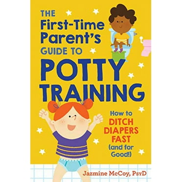 Potty Training in 3 Days : The Step-by-Step Plan for a Clean Break from ...