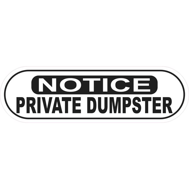 StickerTalk Notice Private Dumpster Vinyl Sticker, 10 inches x 3 inches ...
