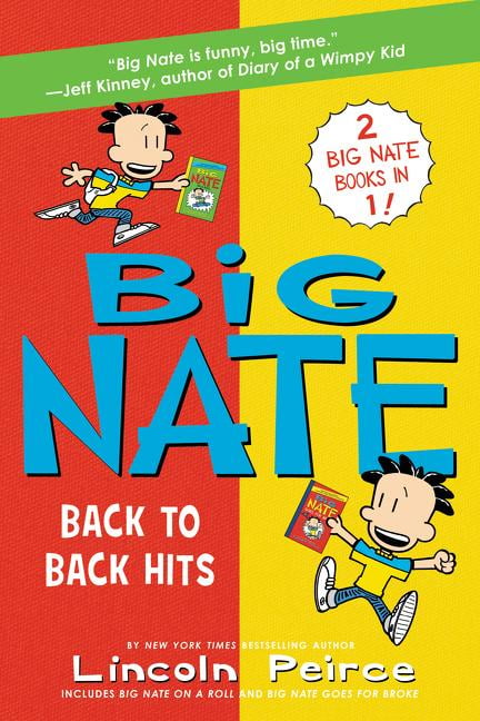 Big Nate: Big Nate: Back to Back Hits : On a Roll and Goes for Broke ...