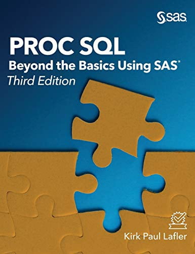 PROC SQL: Beyond the Basics Using SAS, Third Edition - Walmart.ca