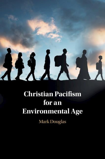 Christian Pacifism for an Environmental Age (Hardcover) - Walmart.com