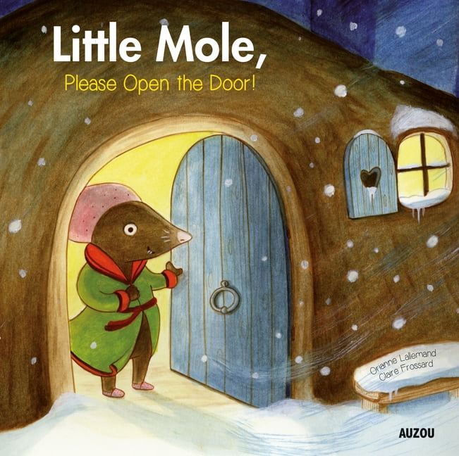 Little Mole, Please Open the Door! (Hardcover) - Walmart.com