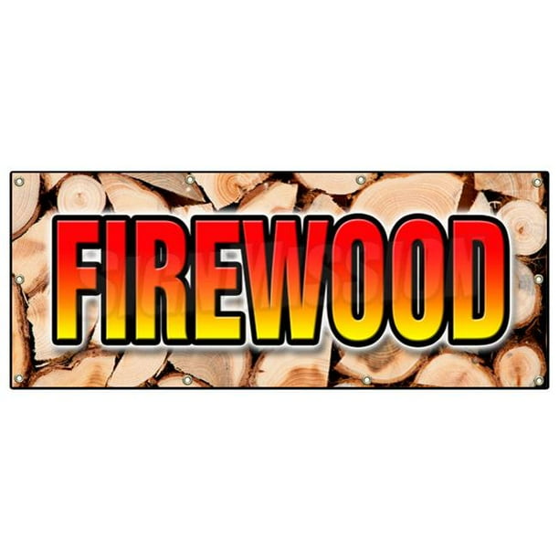 SignMission B-96 Firewood 36 x 96 in. Firewood Banner Sign - Fire Wood ...