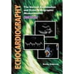 Basic to Advanced Clinical Echocardiography: A Self-Assessment Tool for the Cardiac Sonographer ...